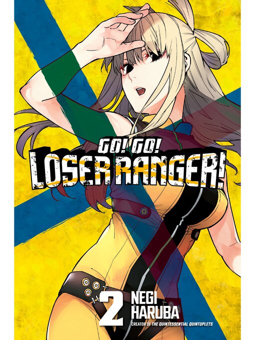 Libby - Go！ Go！ Loser Ranger！, Volume 2